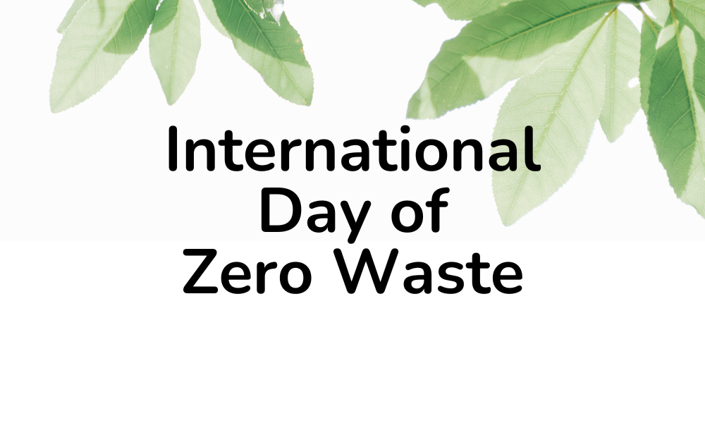 International Day of Zero Waste - Easy Peasy Greeny